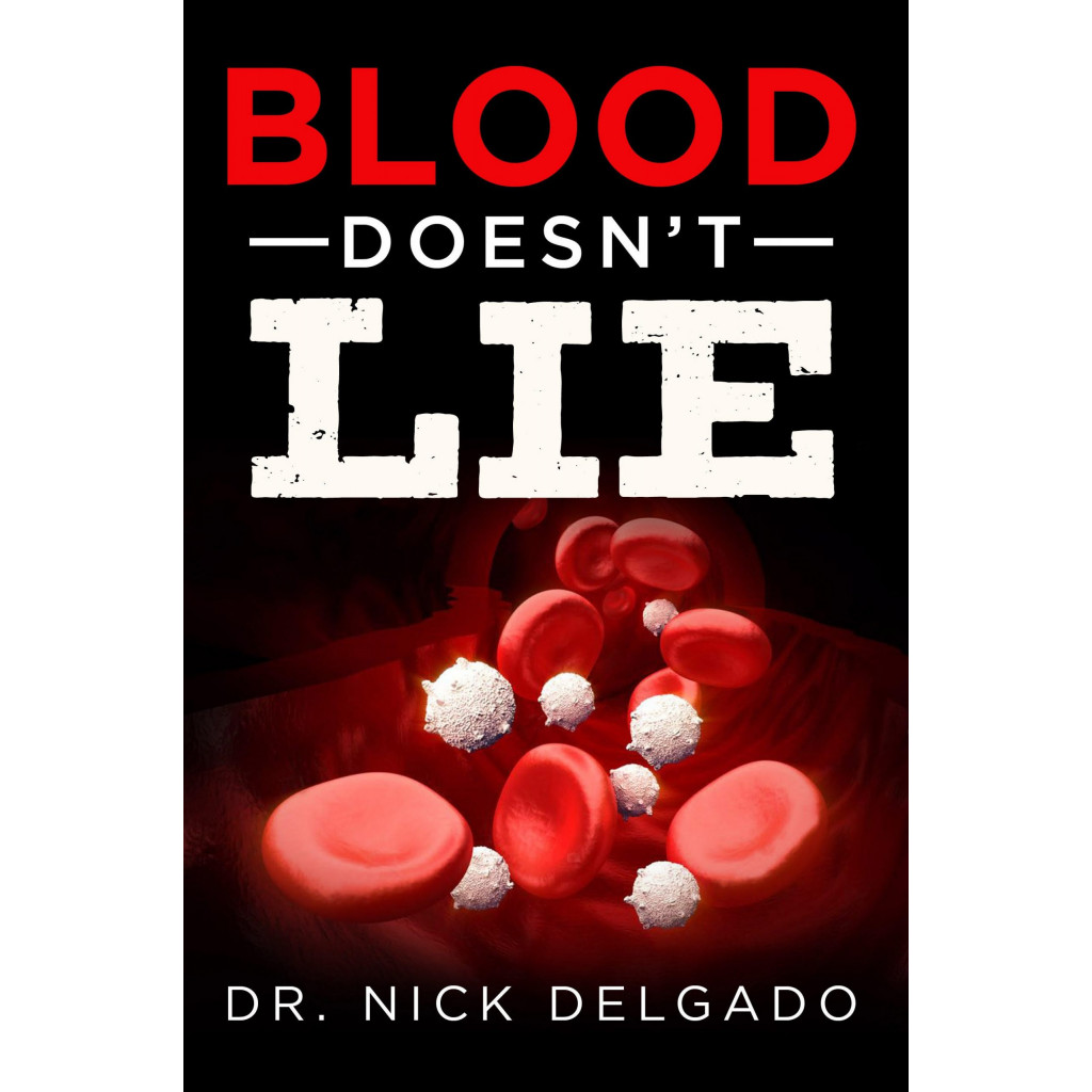 Blood Doesn't Lie | The Delgado Protocol For Health